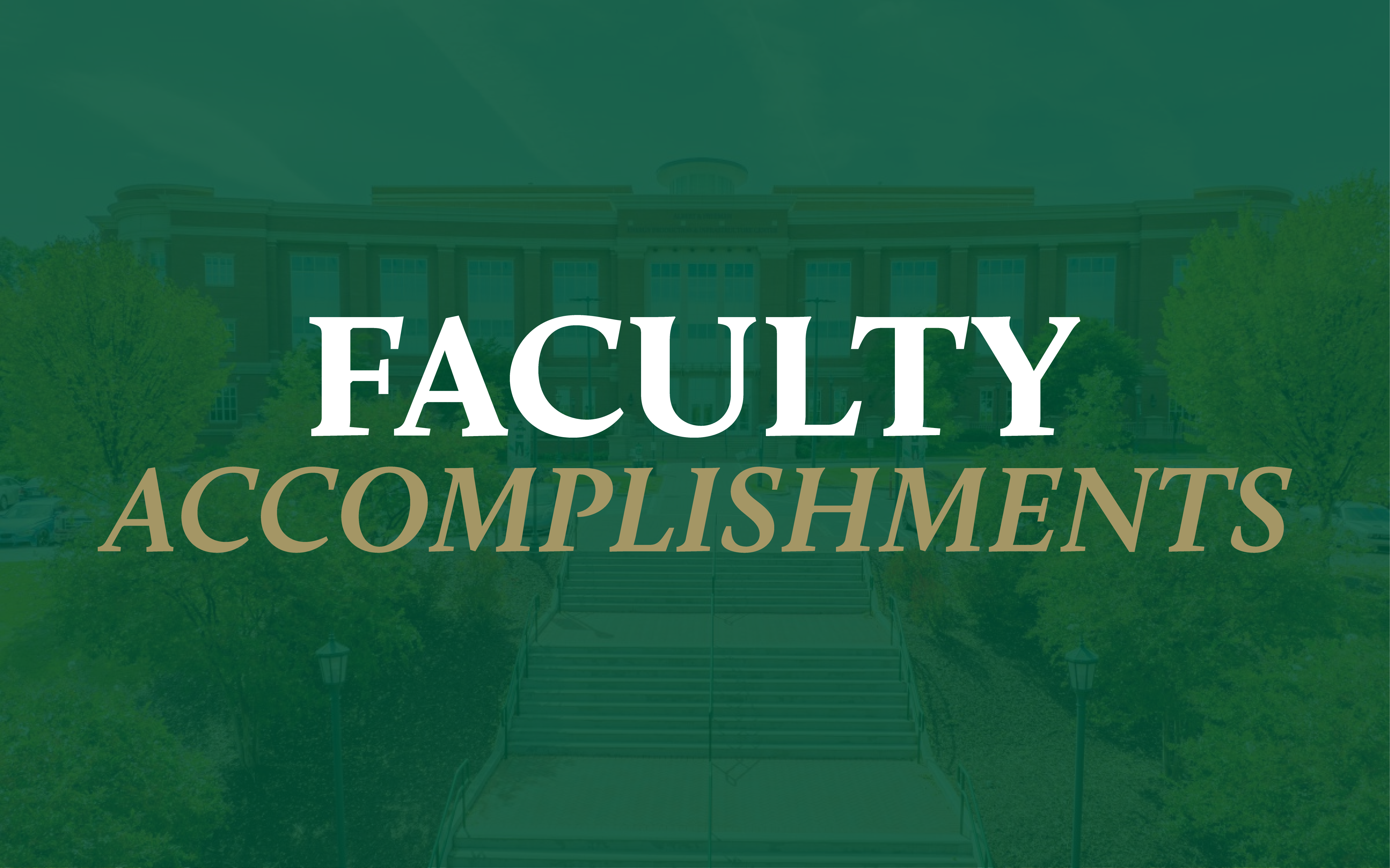 Faculty Accomplishments - Civil and Environmental Engineering